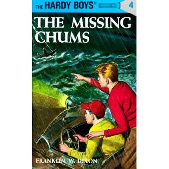 Franklin W. Dixon | Other | Hardy Boys 4 The Missing Chums Franklin W ...